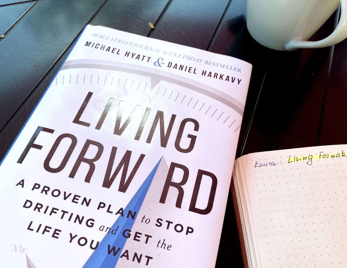100 days to new life. Living forward book review. Goal Obsession